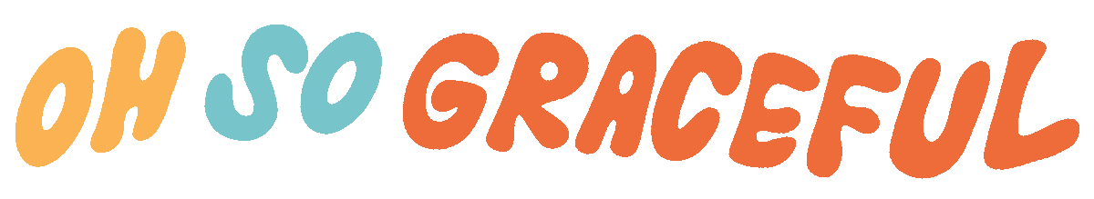 Home – Oh So Graceful